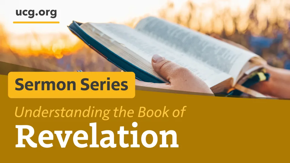 Understanding the Book of Revelation | United Church of God